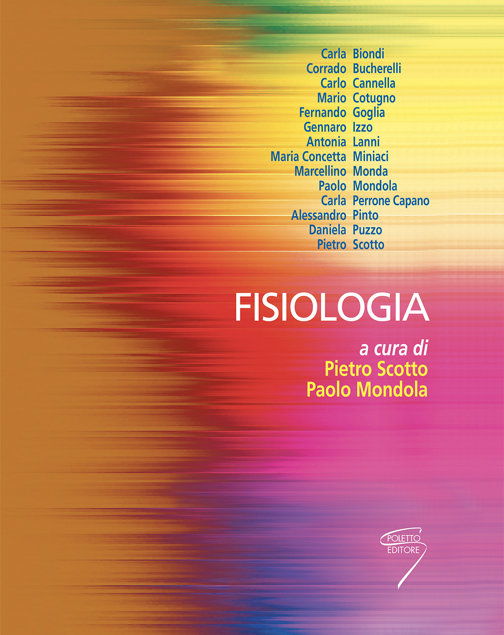 Fisiologia - Pietro Scotto - Poletto - 2012 - Brossura